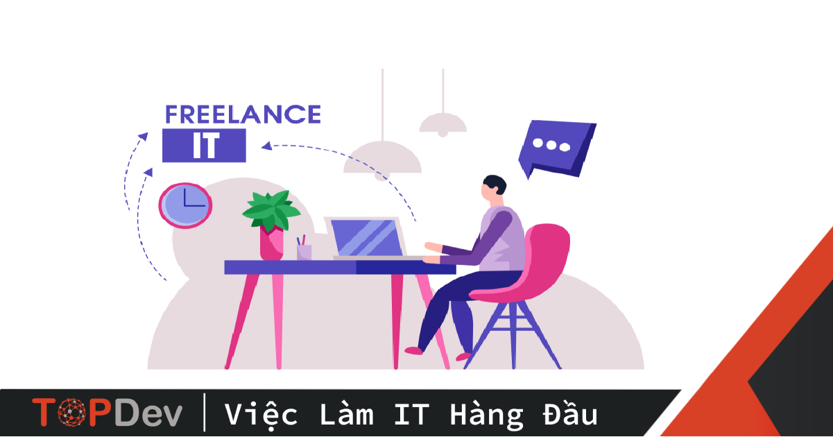 Freelancer IT liệu có tồn tại sự tự do trong nghề? | TopDev