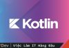Kotlin là gì? Kotlin và Java khác nhau như thế nào?