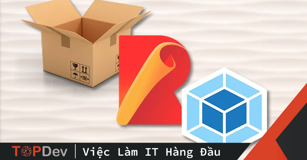 Ghi chú về 3 module bundler rollup, parcel, webpack | TopDev