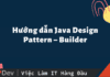 Design pattern là gì? Tại sao nên sử dụng Design pattern? | TopDev