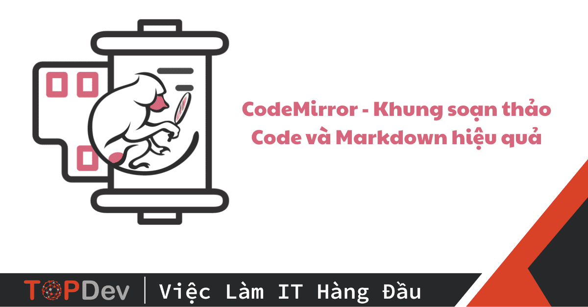 CodeMirror là gì? - Khung soạn thảo Code và Markdown hiệu quả