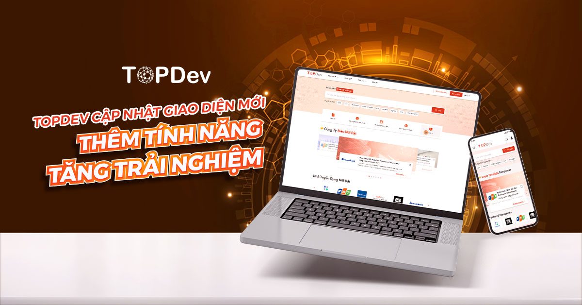 TOPDEV CẬP NHẬT GIAO DIỆN MỚI: Thêm tính năng – Tăng trải nghiệm