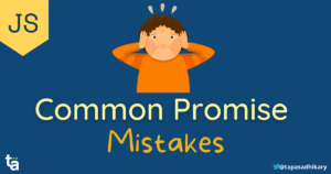 Promise JS là gì? Hướng dẫn sử dụng Promise Javascript chi tiết