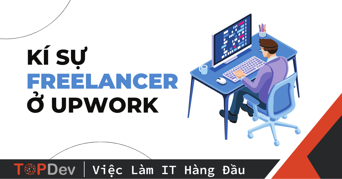 Kí sự Freelancer ở Upwork