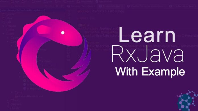 RxJava là gì? – Thực hành sử dụng RxJava trong Android.