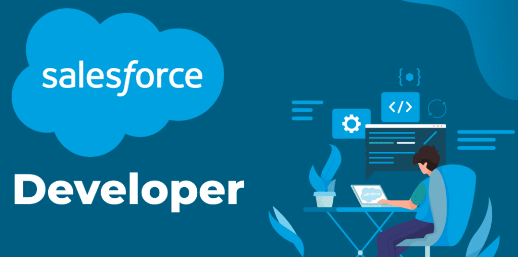 Salesforce Developer là gì? Học gì để trở thành Salesforce Developer