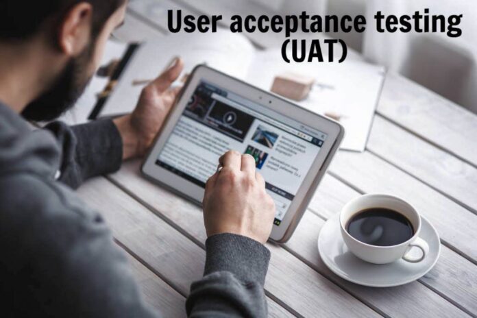 Acceptance Test là gì? Phân loại Acceptance Testing